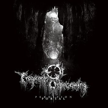Perdition portal – Chapter VI | Fragments Of Unbecoming CD | EMP