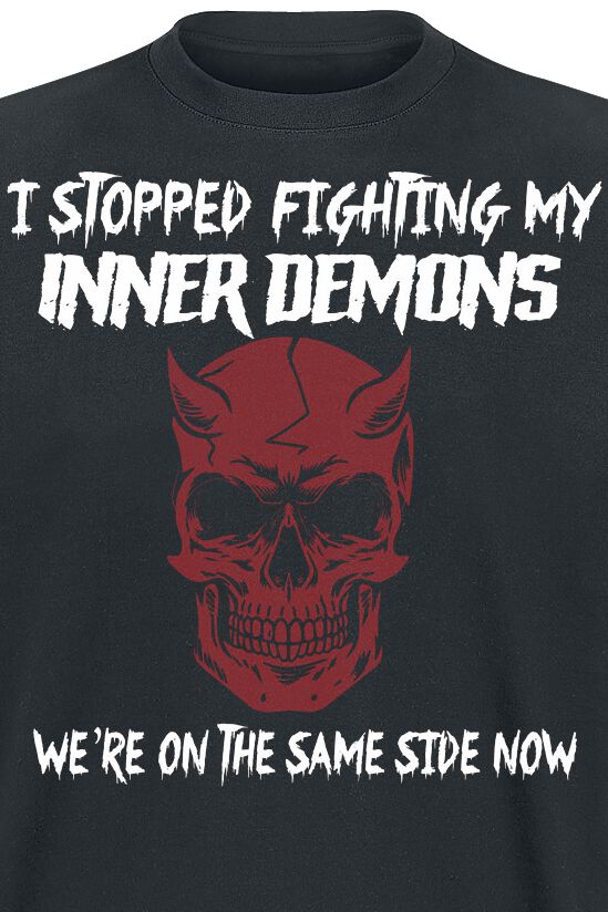 My Inner Demons | Slogans T-Shirt | EMP